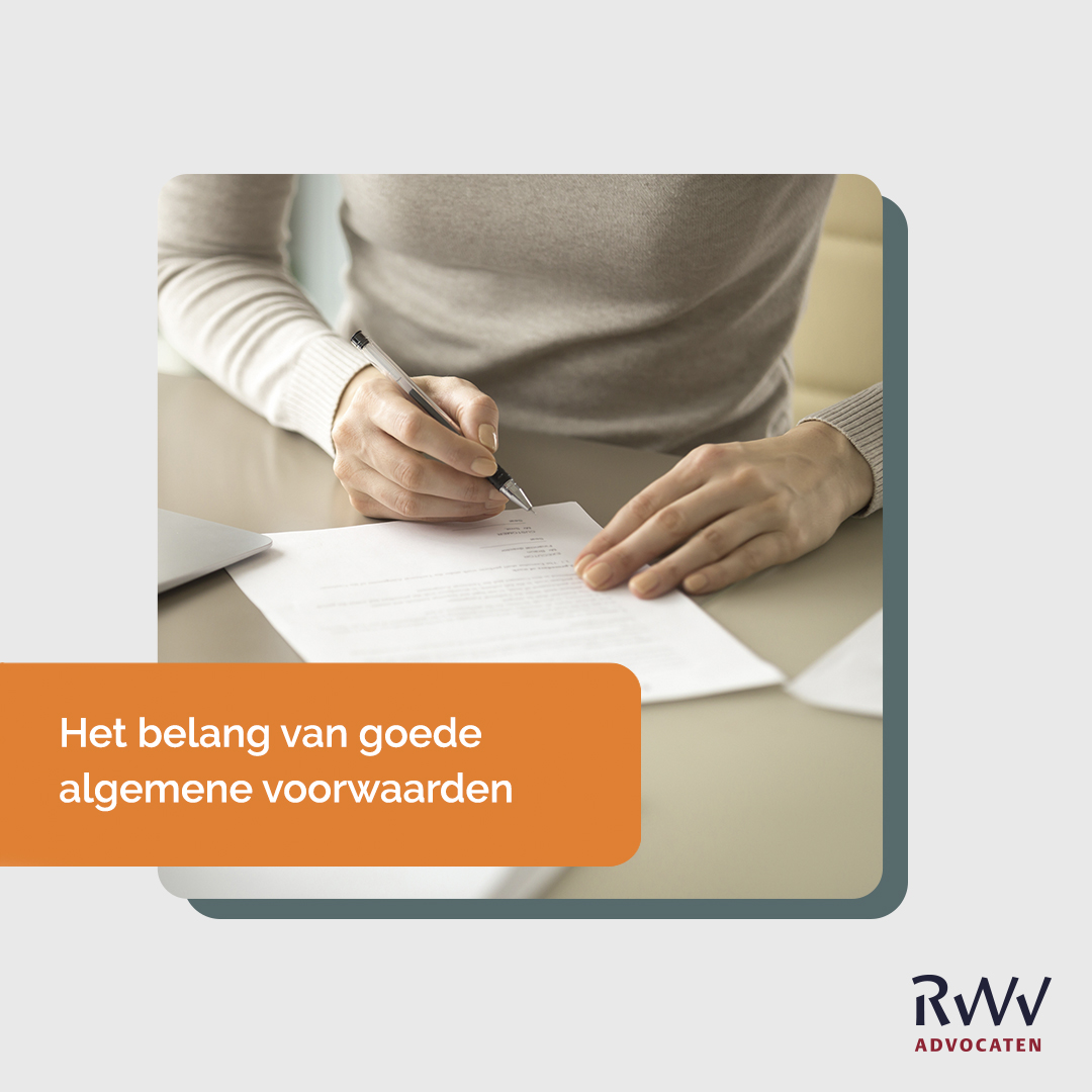 Opstellen en toepassen van goede algemene voorwaarden | RWV Advocaten